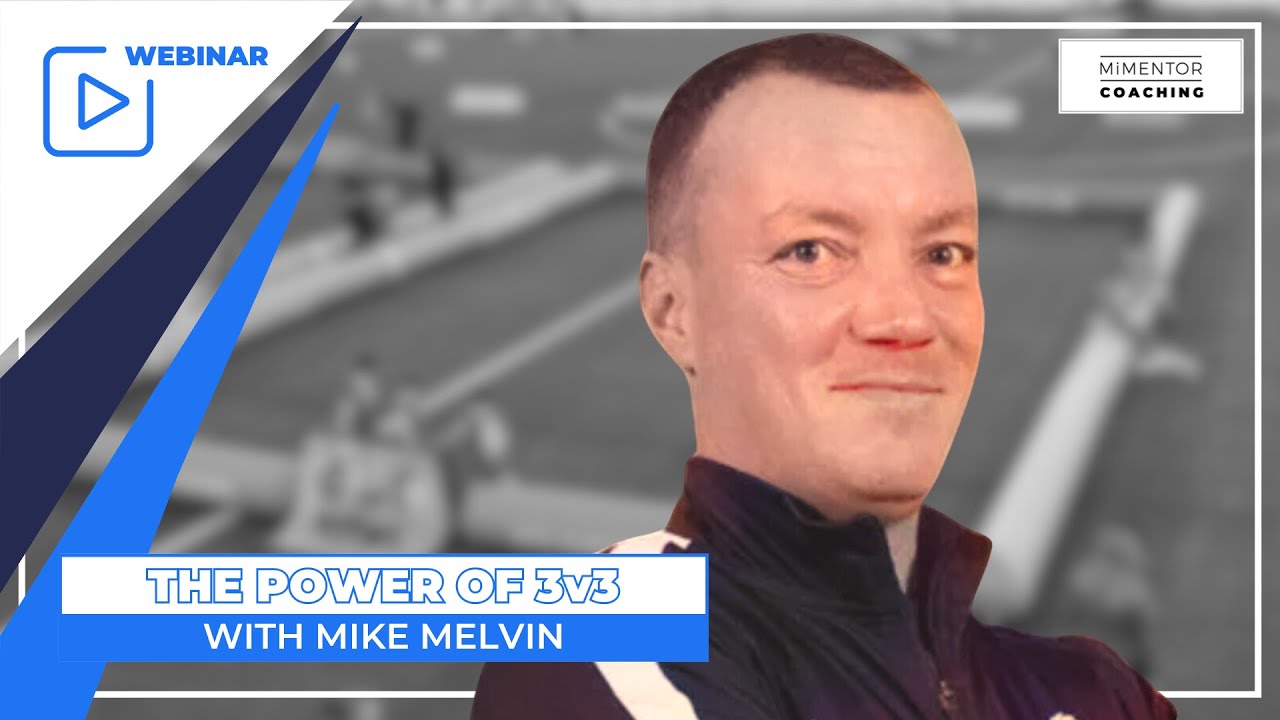 The Power of 3v3 Football: MiMentor talks to Mike Melvin from 3v3 UK - YouTube