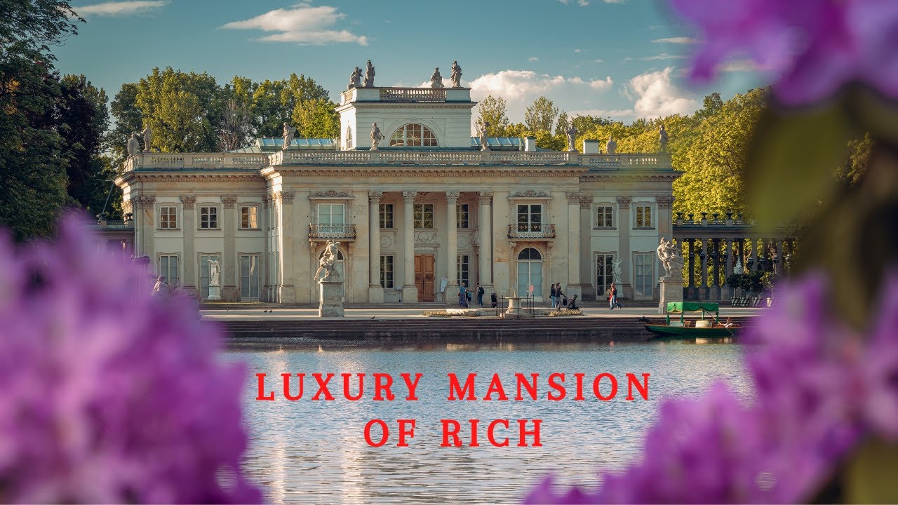 BILLIONAIRE LUXURY LIFESTYLE|LIFE OF RICH|HOUSE COLLECTION[LUXURY LIFE ...