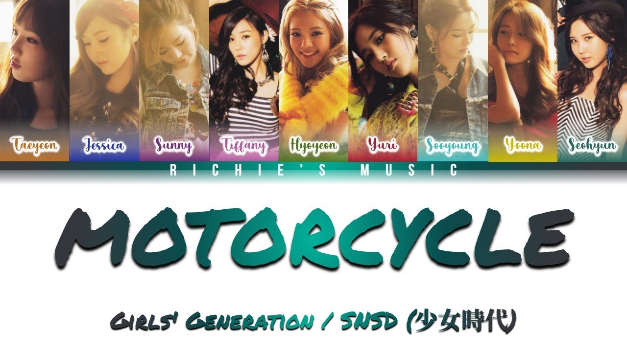 Girls' Generation / SNSD (少女時代) - motorcycle [Color Coded Lyrics Kan ...