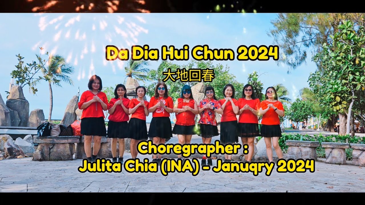 Da Di Hui Chun 2024 大地回春 Linedance - Choreograph by Julita Chia (INA ...