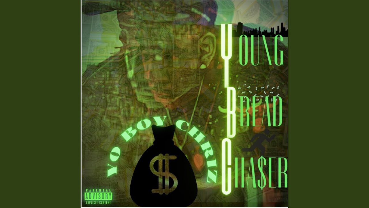 Young Bread Chaser (Y.B.C.) - YouTube