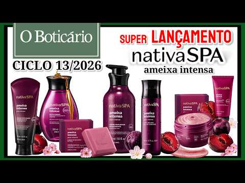 Boticário CICLO 13/2026 Super lançamento Nativa SPA AMEIXA INTENSA