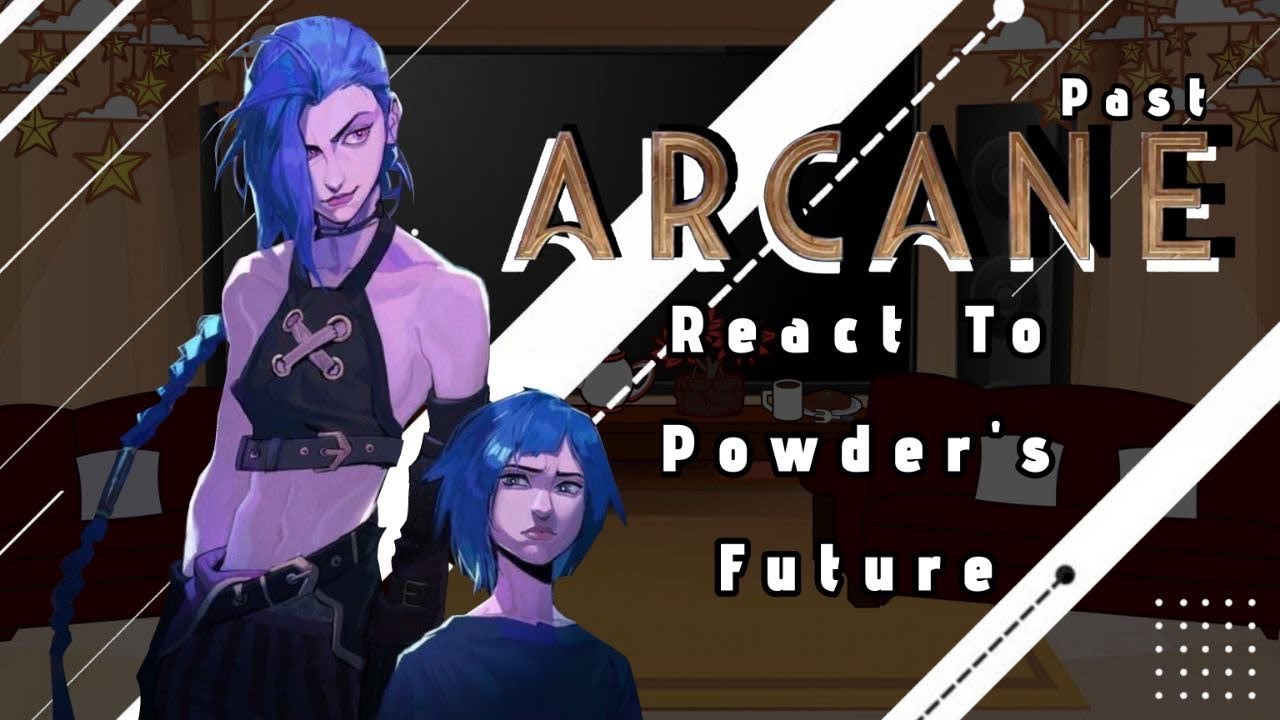 Past Arcane React to Powder’s Future // Gacha React // Arcane - YouTube