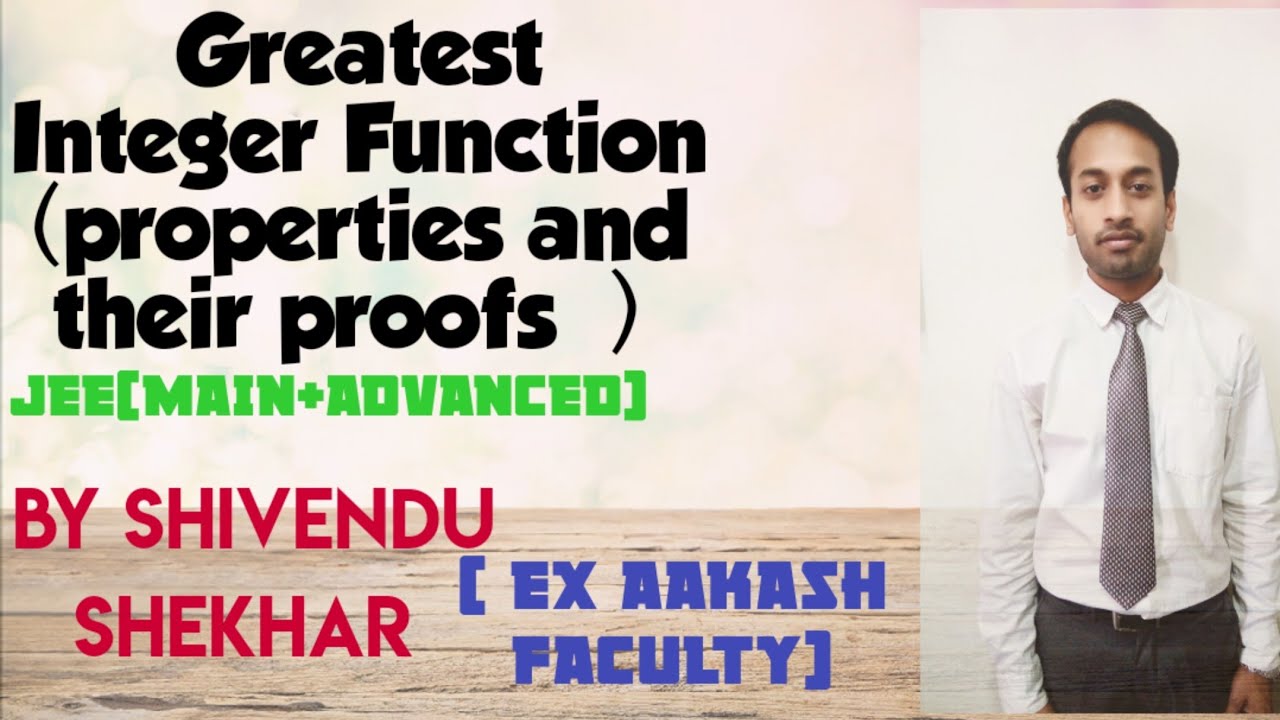 Greatest Integer Function properties And Their Proofs YouTube greatest-integer-function-properties-and-their-proofs-youtube