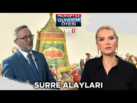 Surre alayının yıldızı Mahmil-i Şerif | @gundemotesi 419. Bölüm