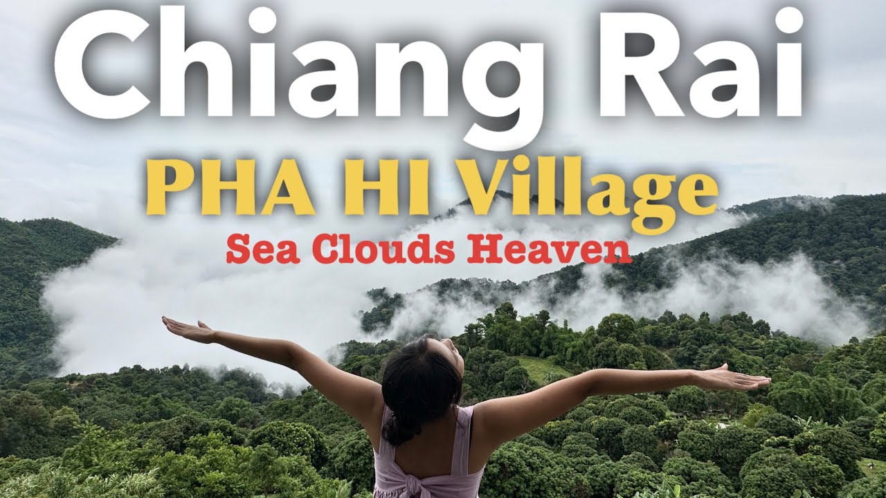 Chiang Rai Pha Hi village: the very beautiful mountain village in ...