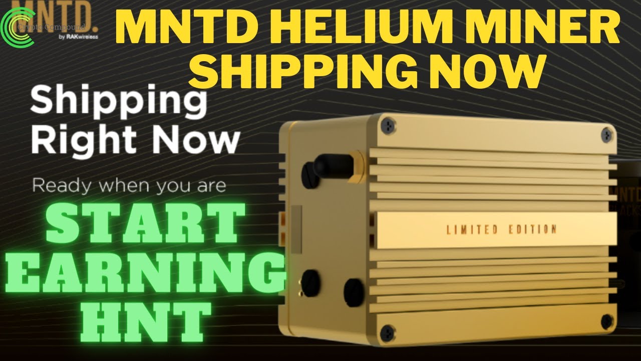 MNTD HNT MINER SHIPPING NOW! New Consumer-Focused Helium Miner! Get It ...