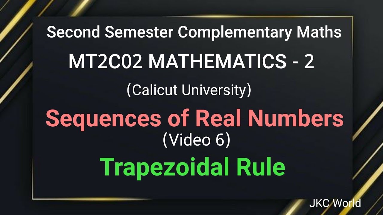 Sequences of Real Numbers (Class 6):Trapezoidal Rule//Second Semester Complementary Maths - YouTube