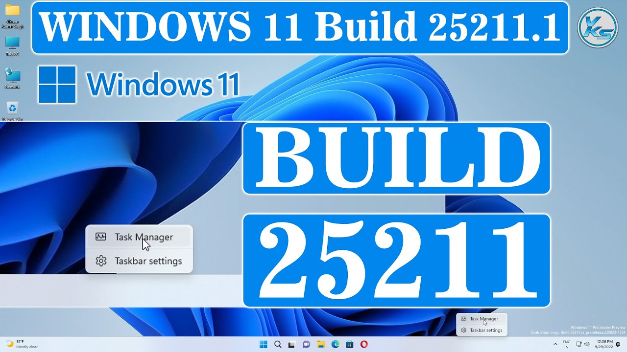Windows 11 Build 25211 - Task Manager On Taskbar Right-Click, Widgets ...