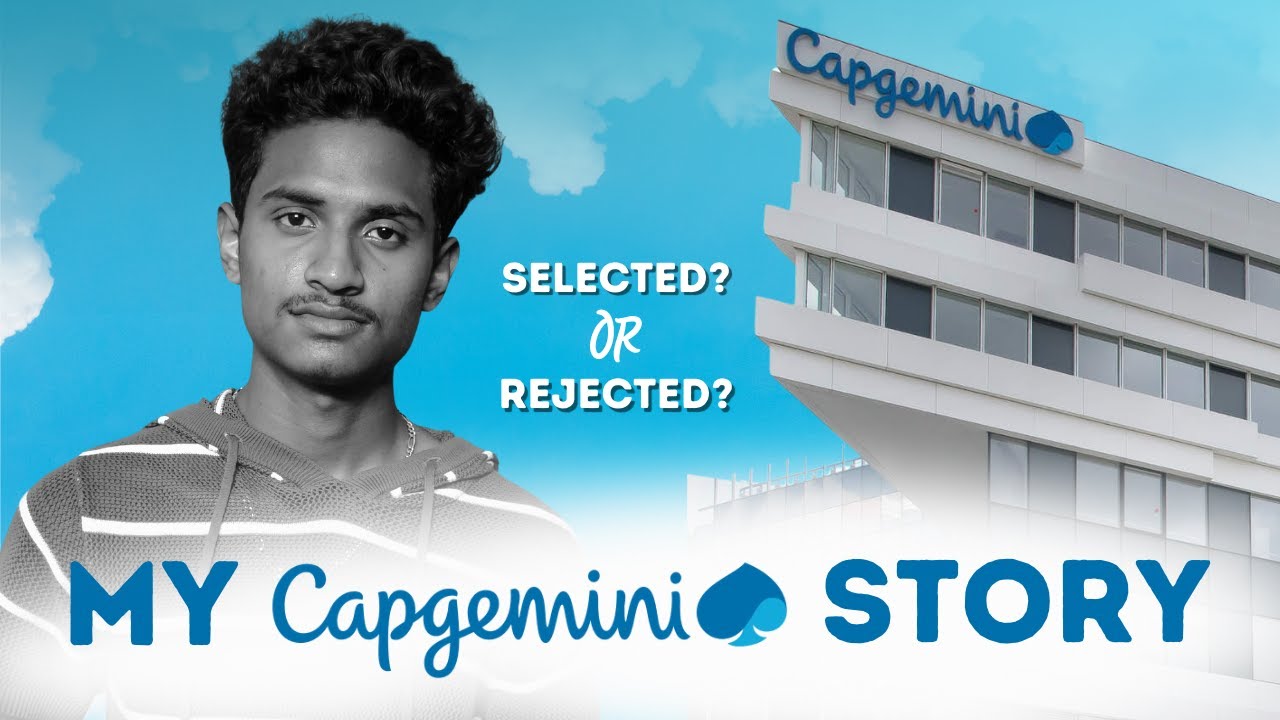 My Capgemini Story | Selected? or Rejected? | Capgemini Campus ...