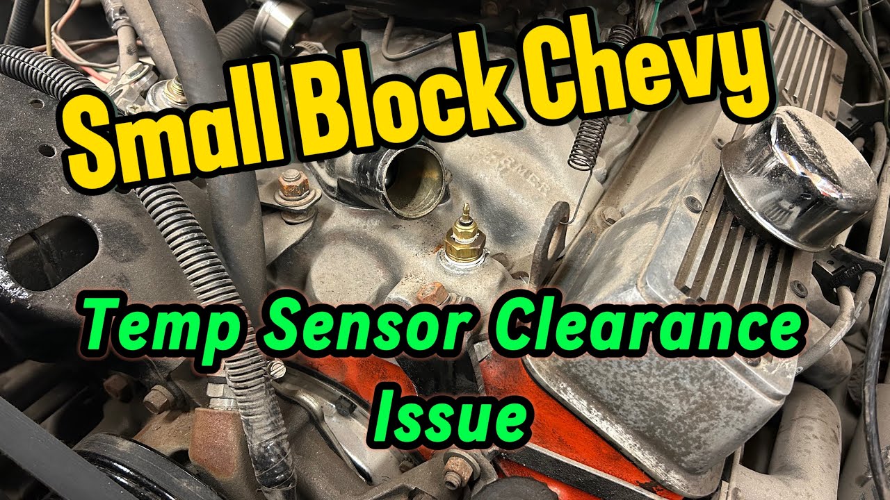SBC Engine Temperature Sensor Fitment Problems - YouTube