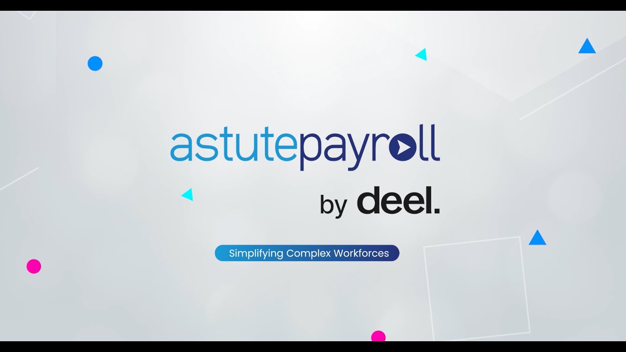 Astute Payroll by Deel - UK Overview - YouTube