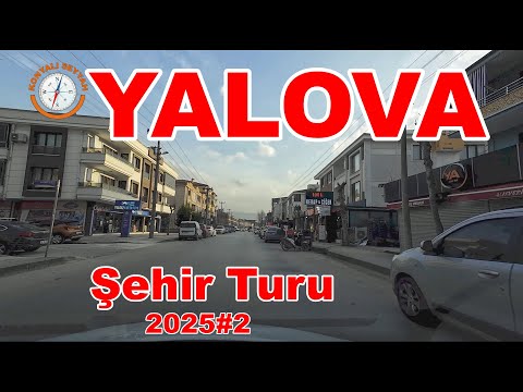 YALOVA ŞEHİR TURU 2025-2. / YALOVA'YI GEZİYORUZ / YALOVA CADDELERİ / TELİFSİZ MÜZİK
