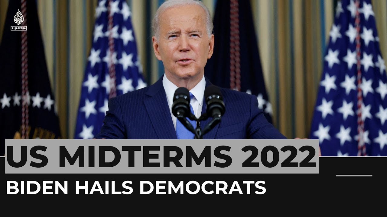 US midterms 2022: Biden hails democrats’ show in key us polls - YouTube