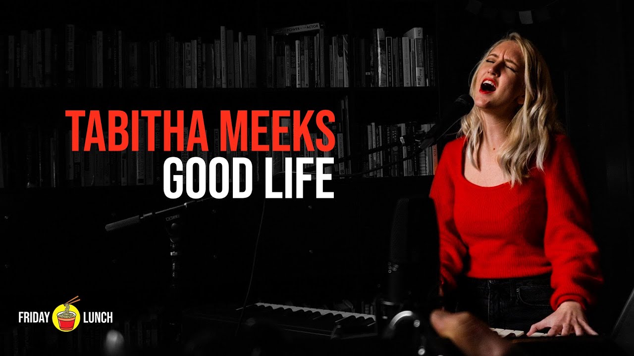 Tabitha Meeks performs original song "Good Life" - YouTube