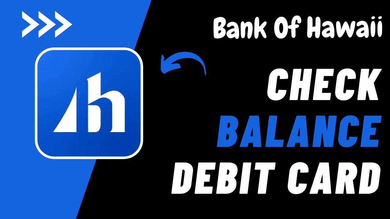 How To Check Balance On Bank Of Hawaii Debit Card !! Bank of Hawaii ...
