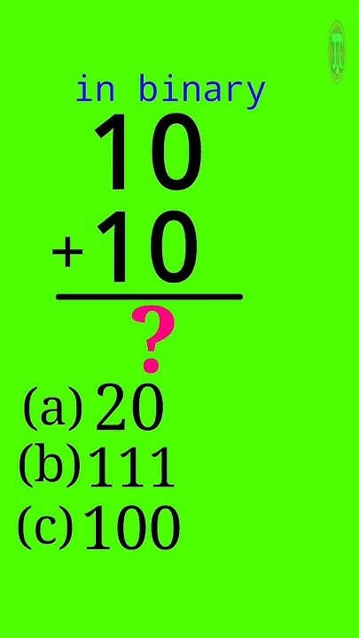 Binary sum of 10 and 10 remains #education #shorts #binary #number #computerscience - YouTube