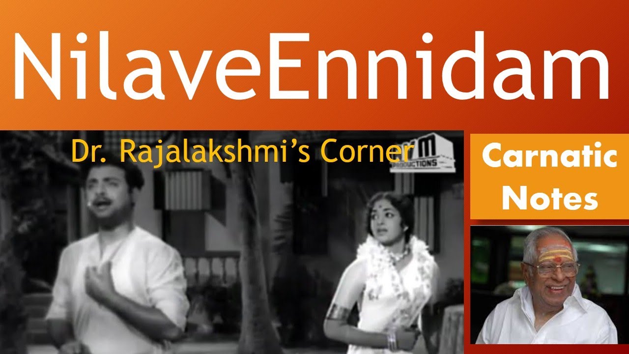 Nilave Ennidam | Ramu | MSV | PBS | Carnatic Notes | Veena Tutorial ...