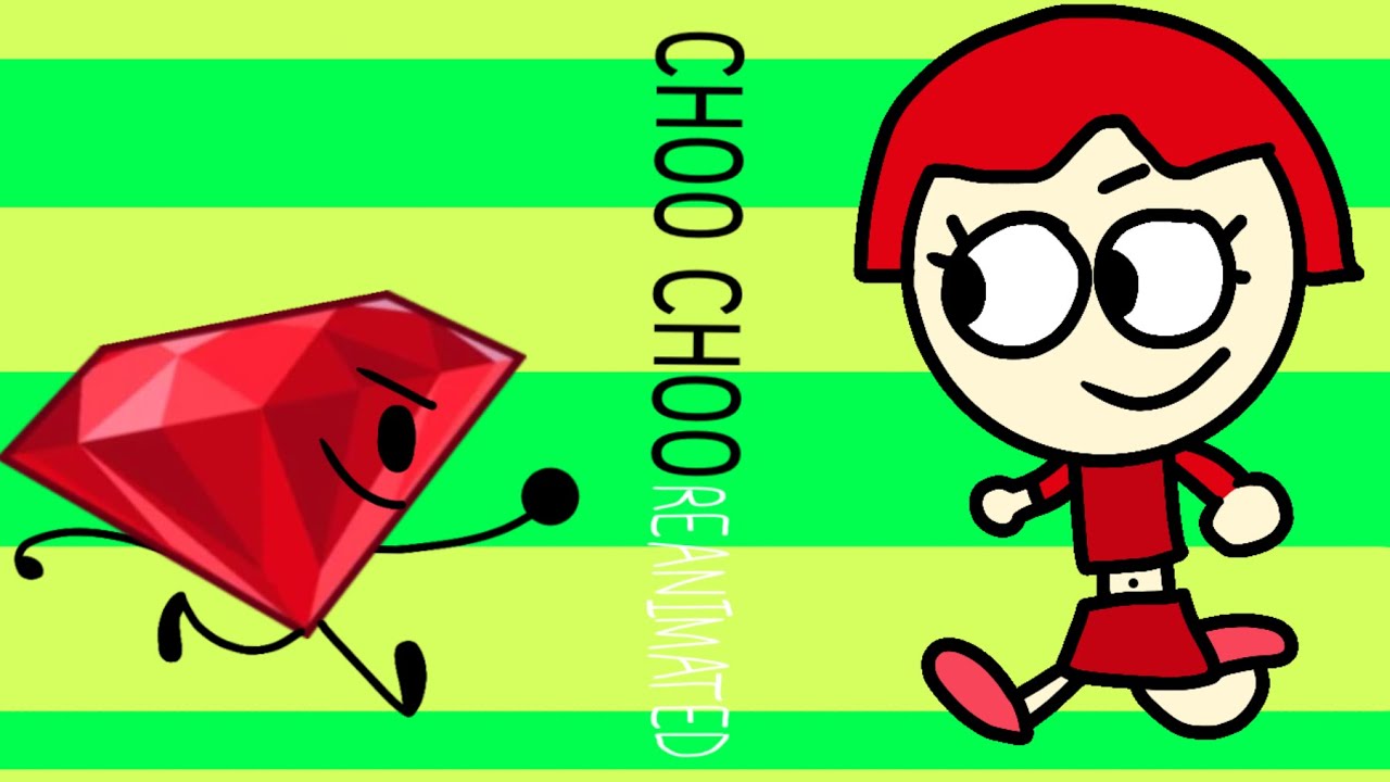 BFB 30:Ruby's Choo Choo humanized Edition - YouTube