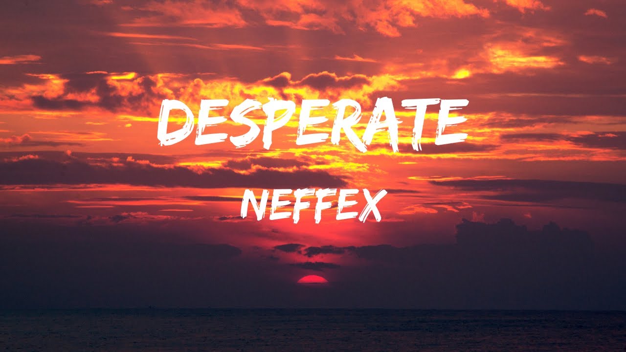NEFFEX x NCS - DESPERATE ⛓ (Lyrics) - YouTube