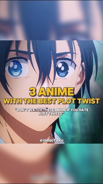 Animes with the best plot twist! #anime #animeedit - YouTube