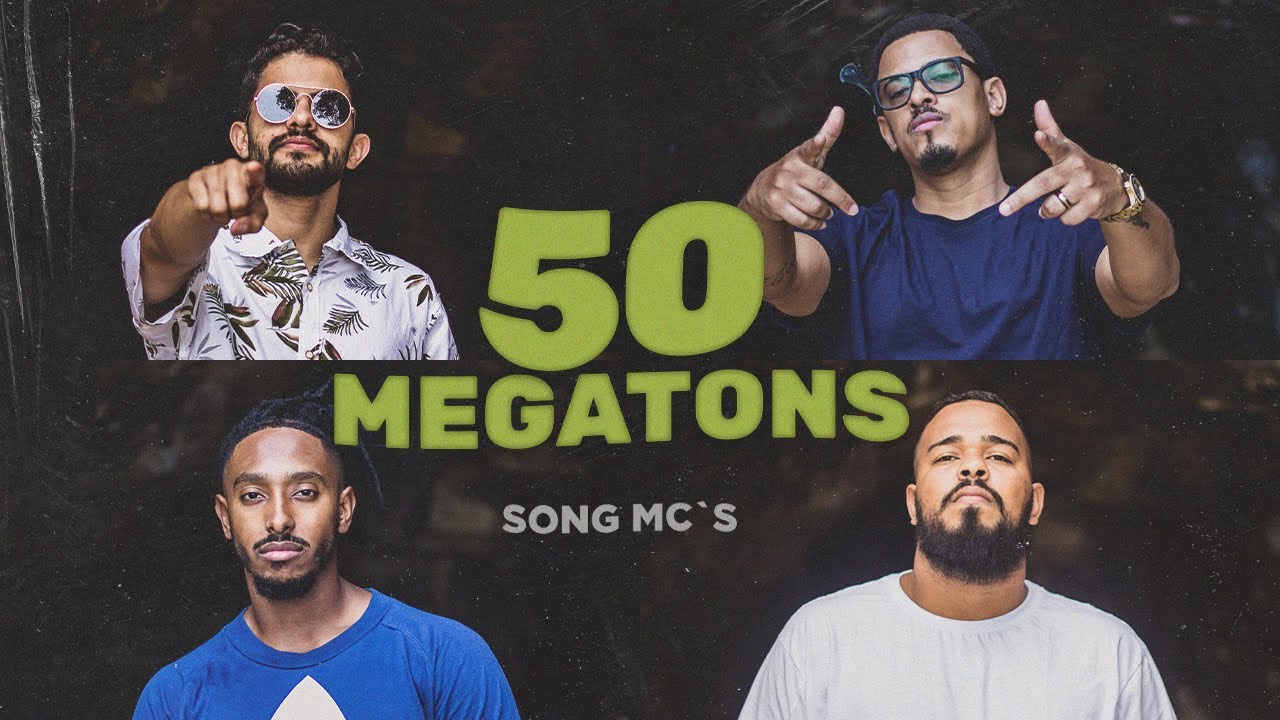 Song Mc's - 50 Megatons (Videoclipe Oficial) - YouTube