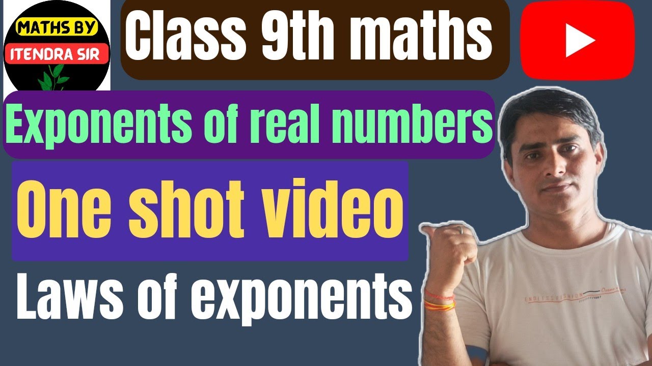 Exponents of real numbers Class 9th | Laws of exponents | CBSE NCERT ...