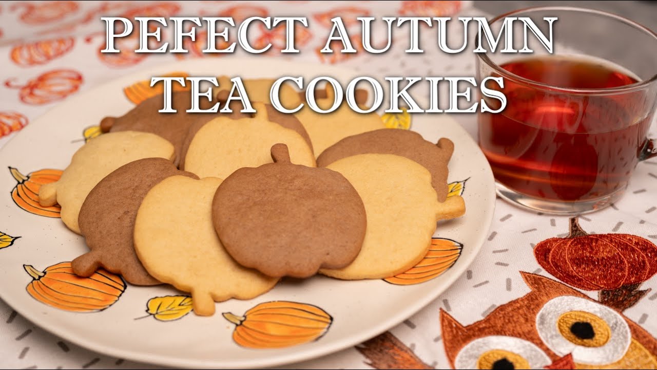 Perfect Autumn Tea Cookies Recipe for a Cozy Afternoon| Fall Recipe ...