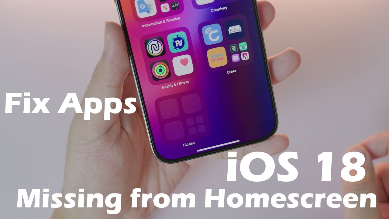 Apps missing from homescreen - Fix on iOS 18 ANY iPhone - YouTube