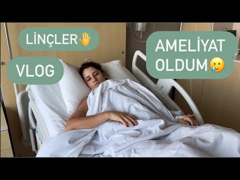 AMELİYAT OLDUM🥹VLOG