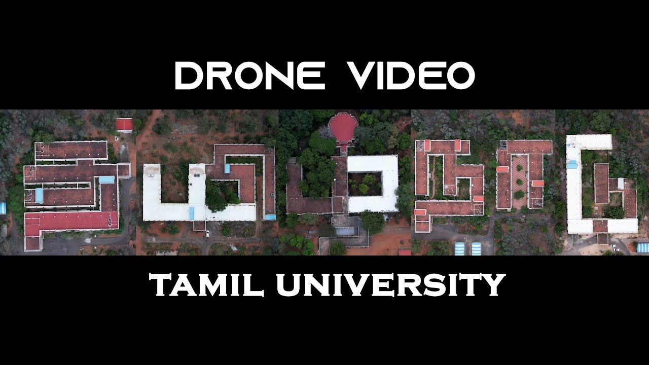 Thanjavur | Tamil University Thanjavur | Drone Video | Top View | 4K ...