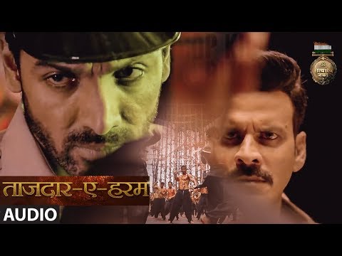 Tajdar E Haram Full Audio Song | Satyameva Jayate | John Abraham |  Manoj Bajpayee | Sajid Wajid |