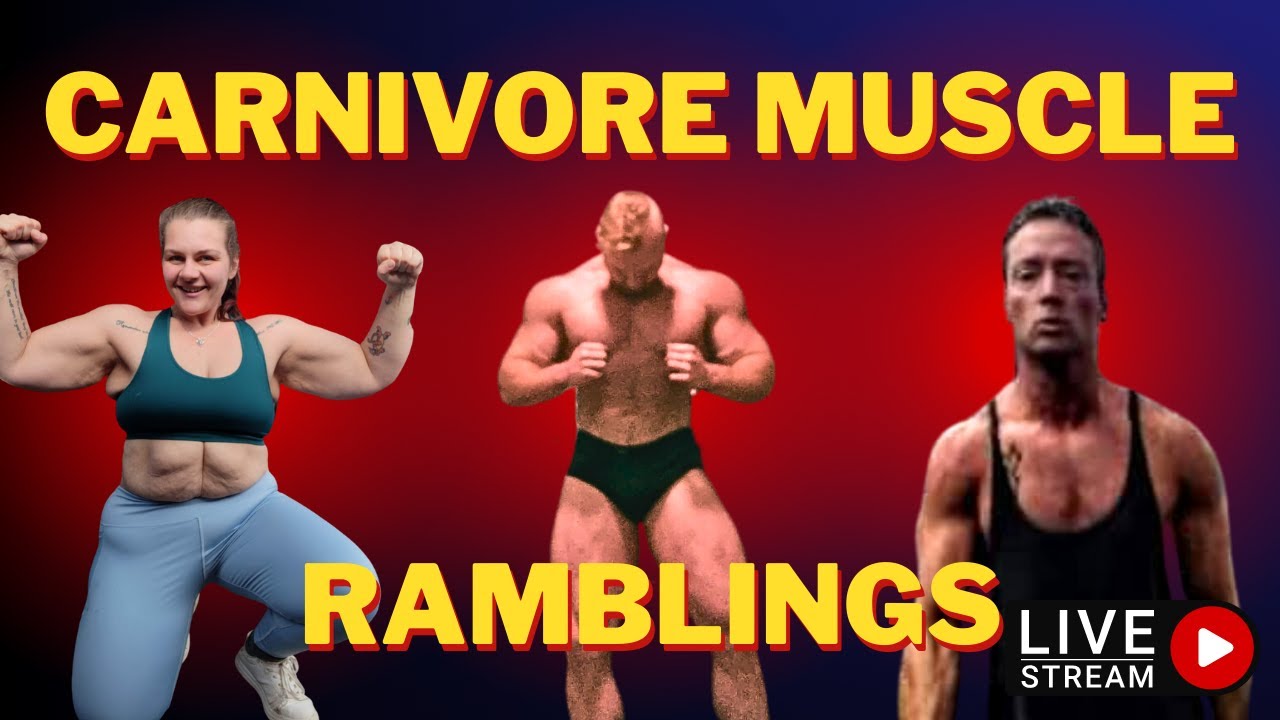 Carnivore MUSCLE Ramblings | LIVE Q&A #27 - YouTube