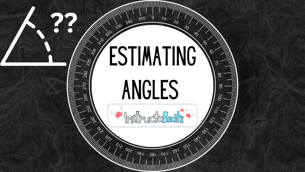 Estimating Angles - 4.MD.6 - YouTube