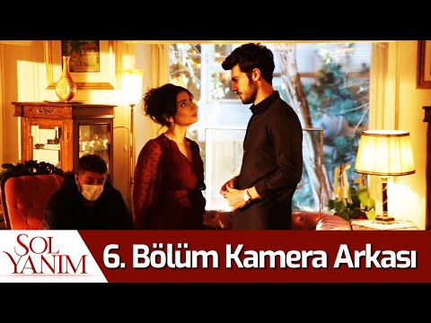 Sol Yanım | 6. Bölüm Kamera Arkası