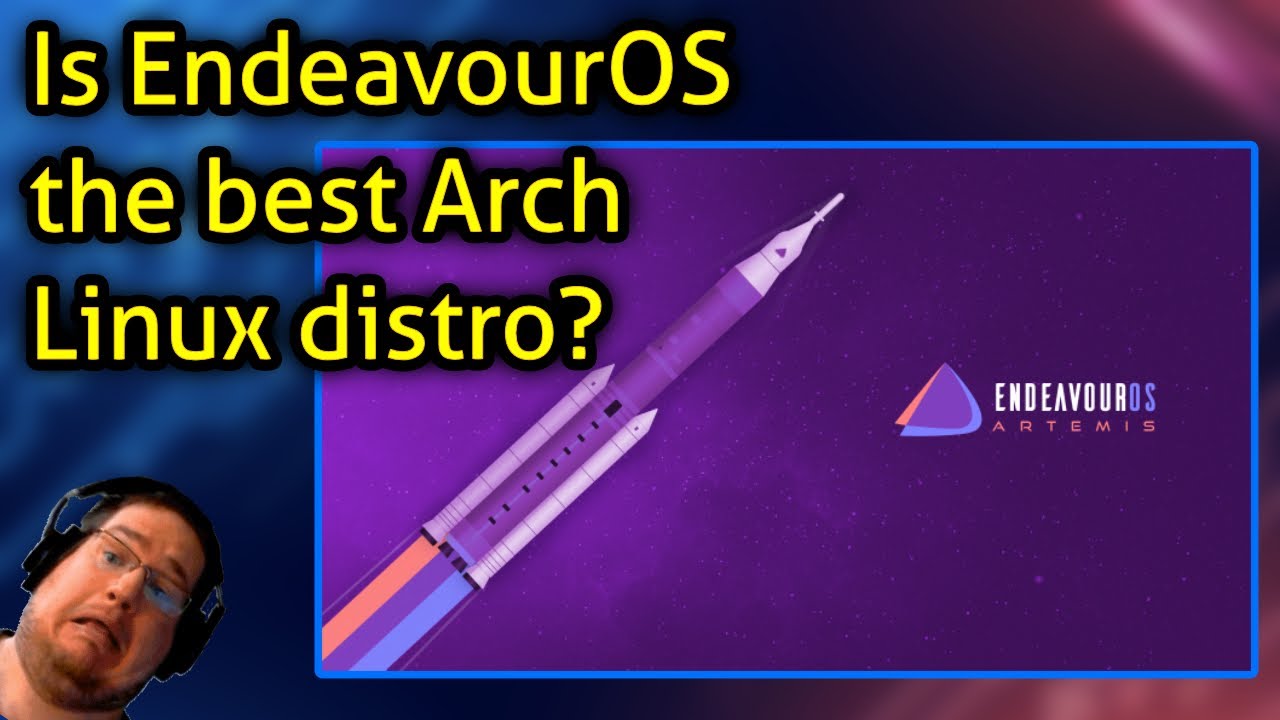 Is EndeavourOS the best Arch Linux distro? - YouTube
