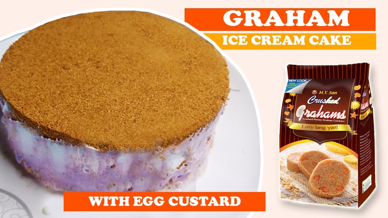 NO BAKE GRAHAM CAKE | with Ice Cream and Egg Custard - YouTube