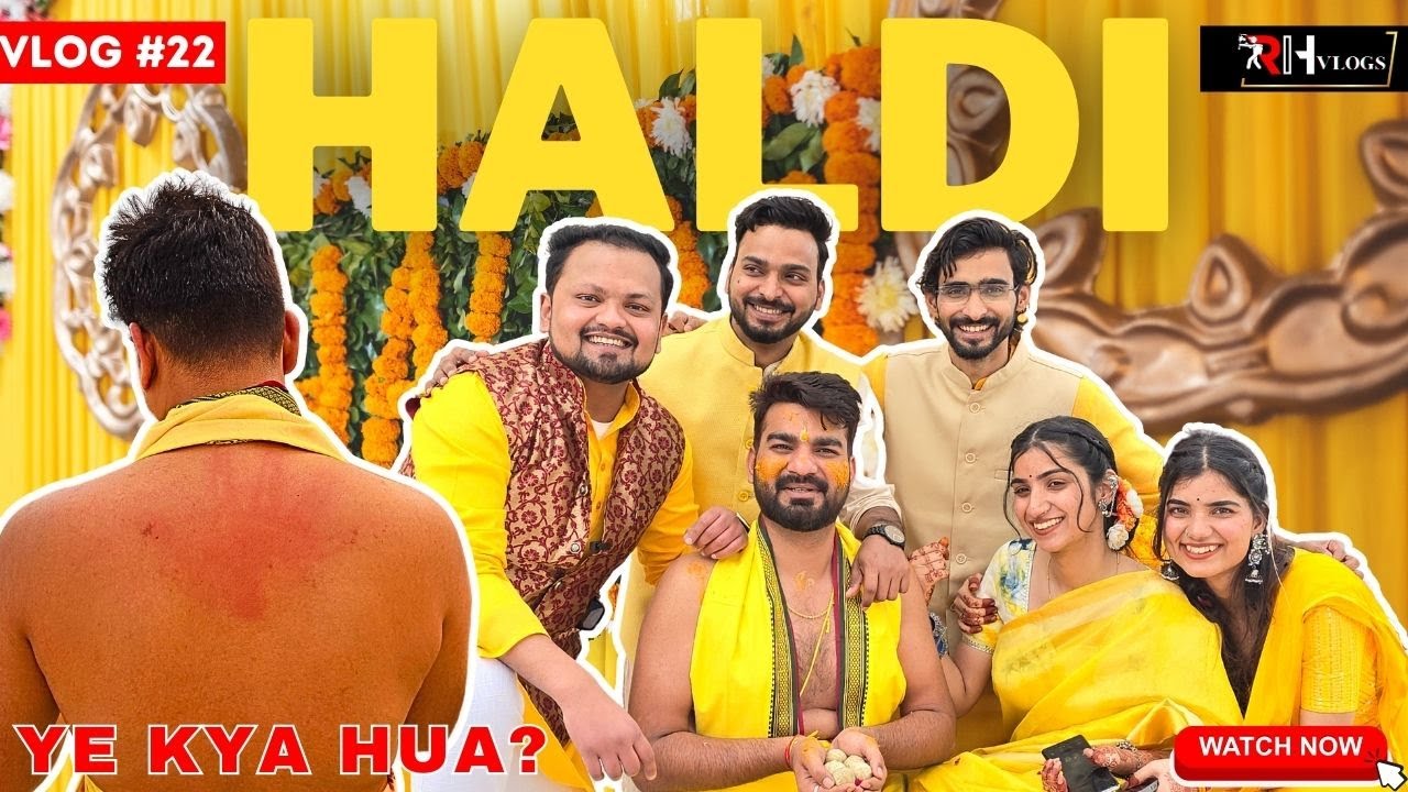 HALDI function Mein दूल्हे ke sath ye kya ho gaya ? Yaar Ki Shadi Part-2 | VLOG #22 - YouTube