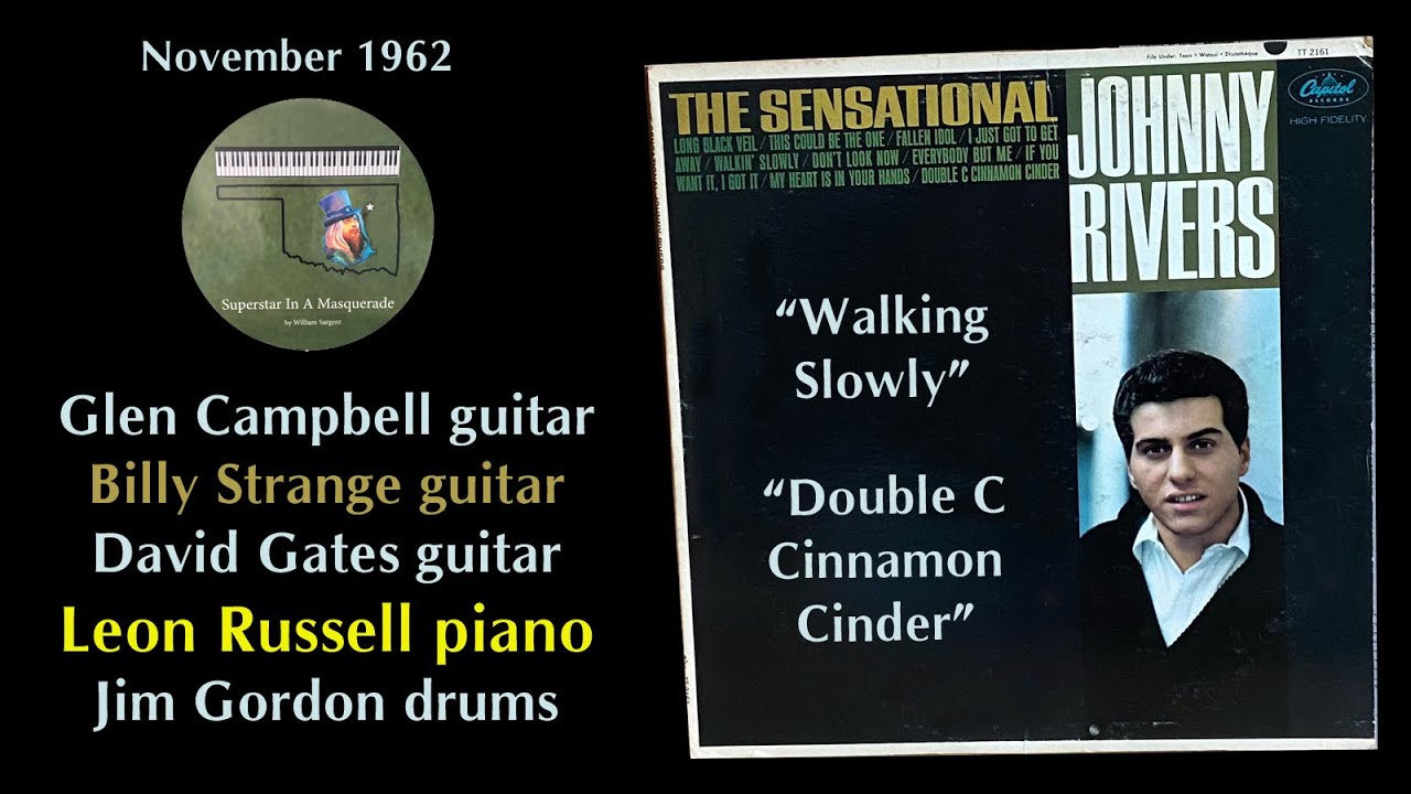 Johnny Rivers "Double C Cinnamon Cinder" "Walking Slowly" Leon Russell ...