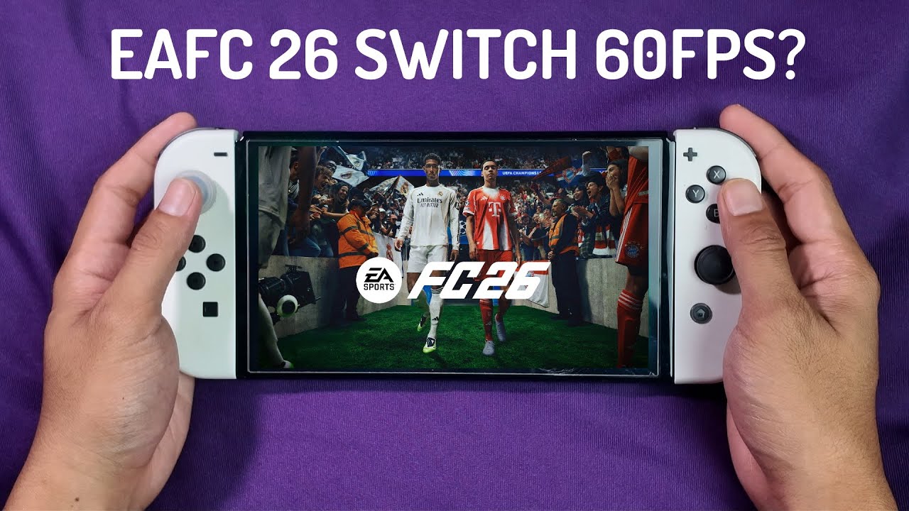 FC 26 Nintendo Switch 60FPS ?? EAFC 26 Nintendo Switch OLED Gameplay ...