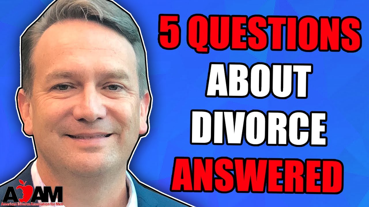 Top 5 Questions About Divorce - Answered! - YouTube