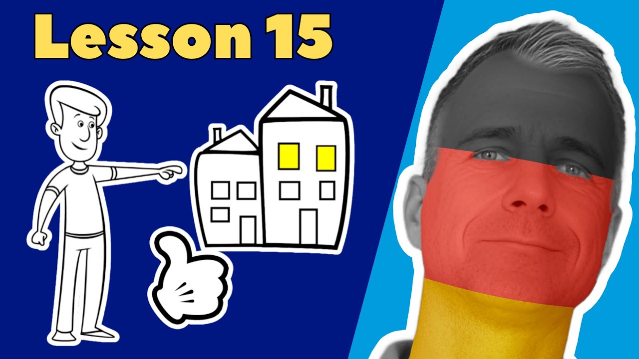Learn German Fast: Lesson 15 | Learn To Speak German Easily (A1-A2 ...