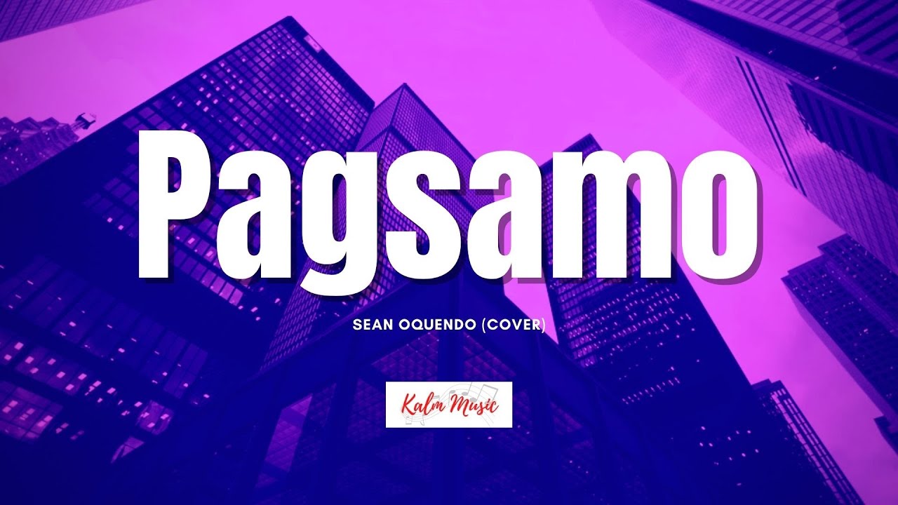 Pagsamo- Sean Oquendo Cover - YouTube