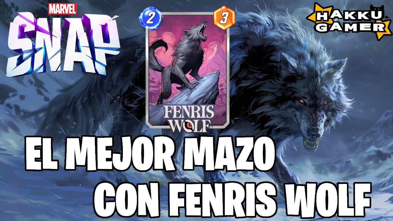 El MEJOR mazo con FENRIS WOLF - MARVEL SNAP | Hakku - YouTube
