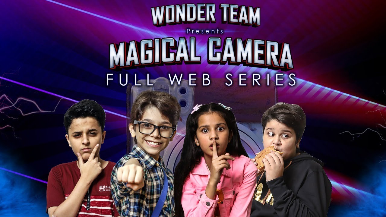 Magical Camera | Full Web Series | Wonder Team - YouTube