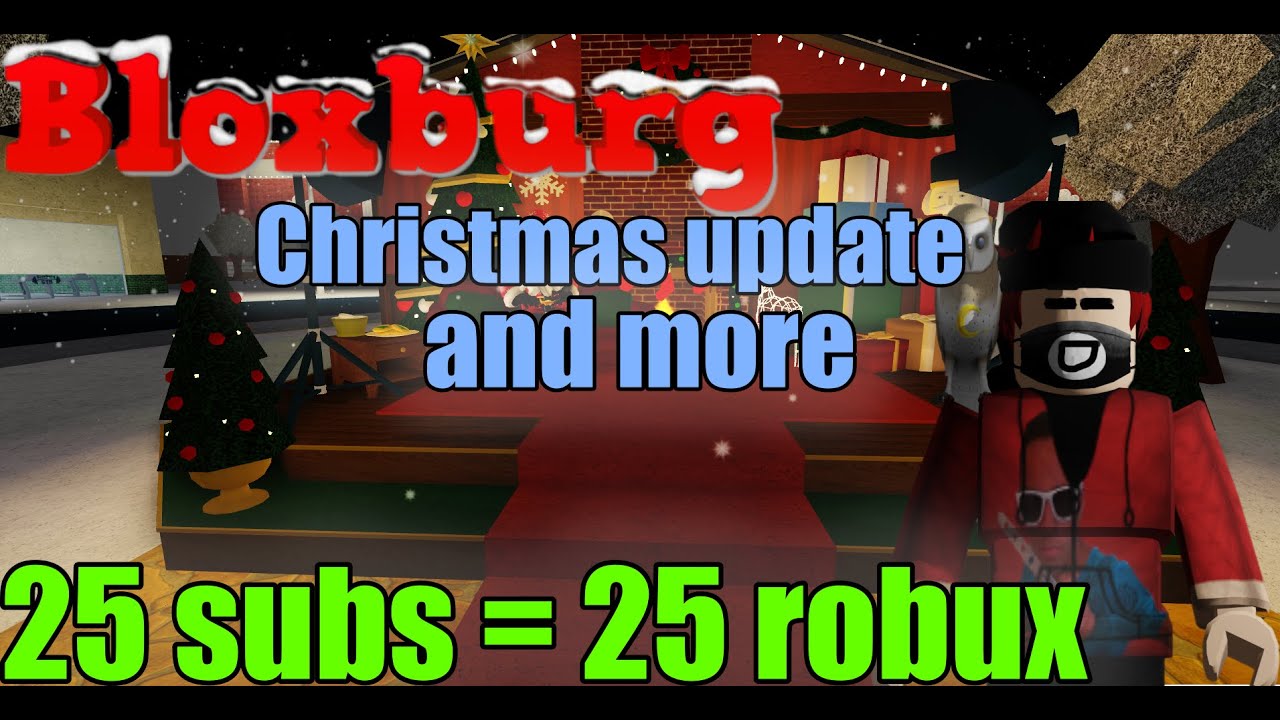 ROBLOX LIVE!🔴 BloxBurg Christmas🎁 And More! 25 subs = 25 Robux - YouTube