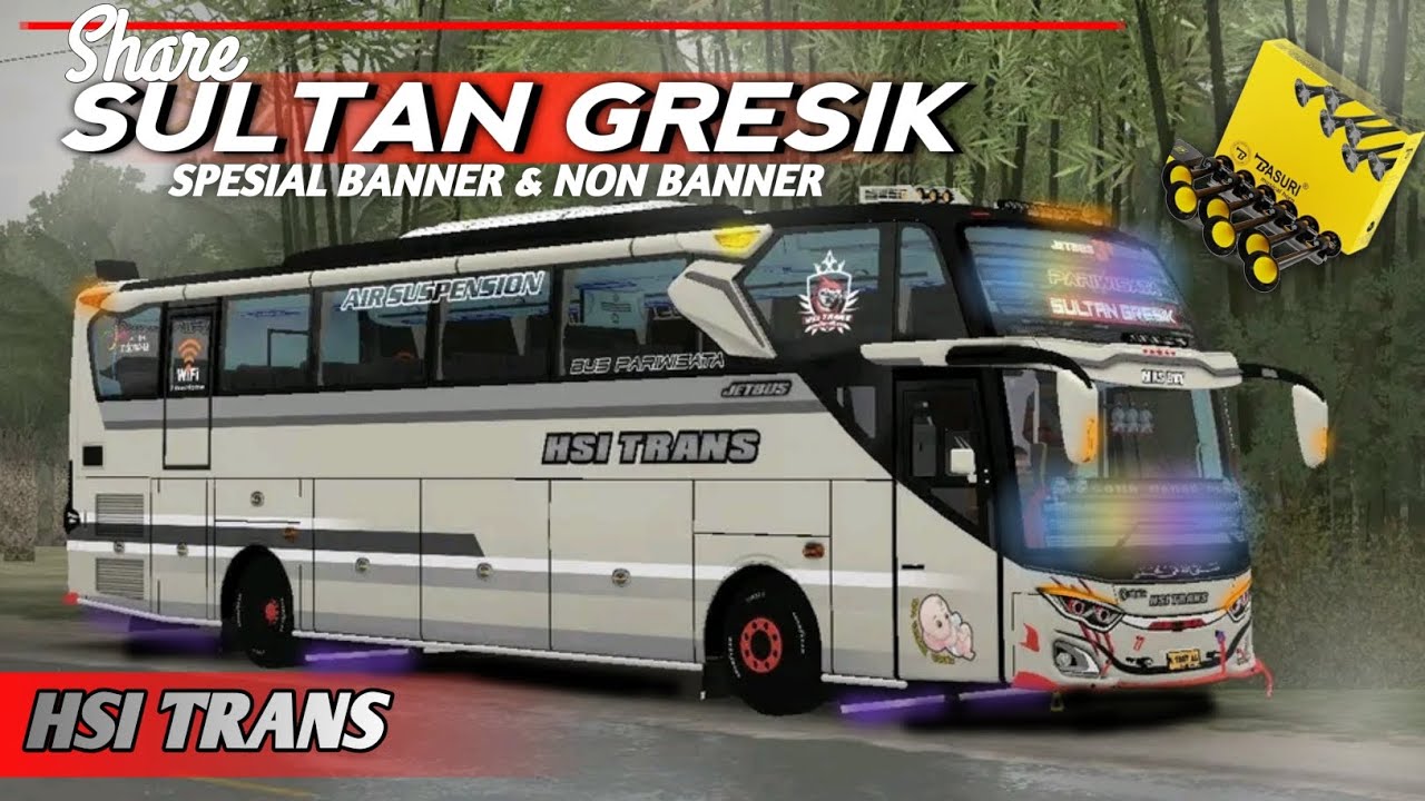 SHARE‼️LIVERY HSI TRANS BUSSID SULTAN GRESIK‼️XHD ROMBAK JB3 LIVERY - YouTube
