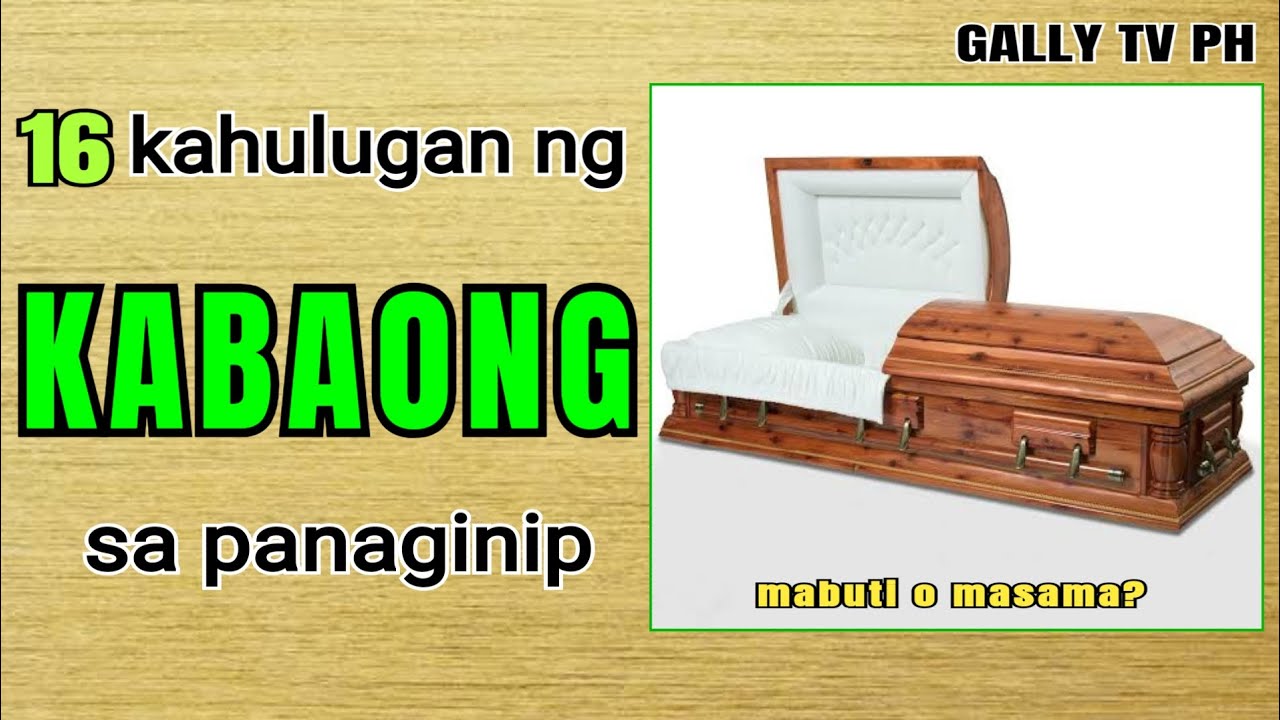 16 kahulugan ng KABAONG sa panaginip #kabaongsapanaginip # ...