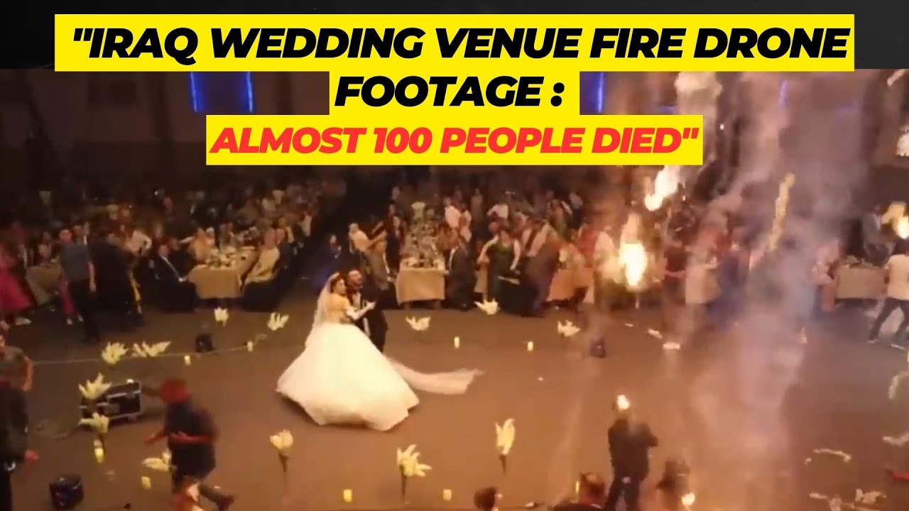 "Tragic Wedding Hall Fire in Mosul: Heartbreaking Footage Revealed"# ...