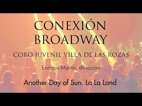 Another Day of Sun. La La Land. Coro Juvenil Villa de Las Rozas.
